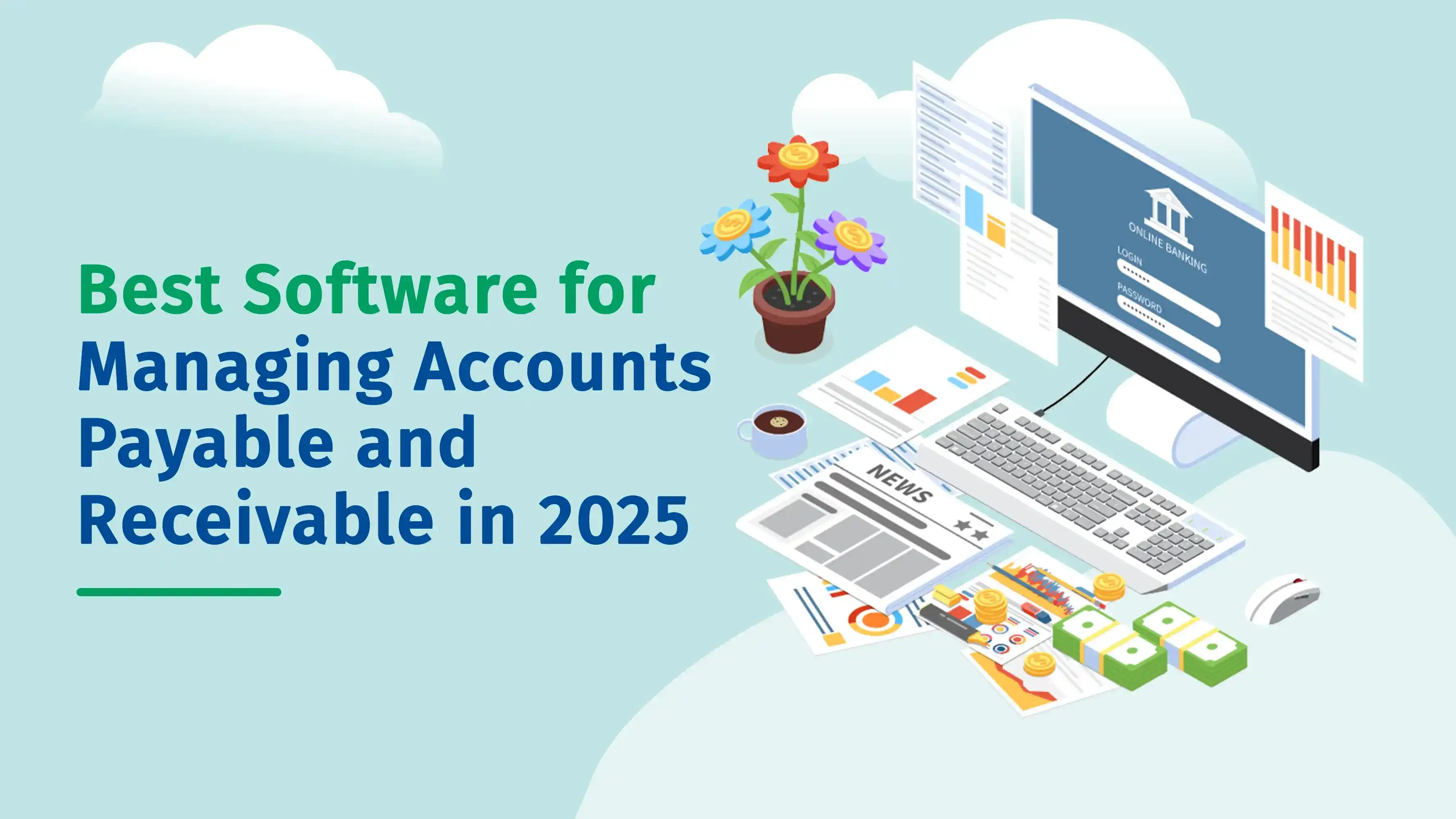 Best Software for Managing Accounts Payable and Receivable in 2025 ...